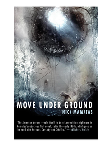 Ree added Move Under Ground by Nick Mamatas