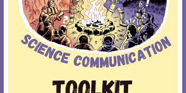 Storytelling for Science Communication Toolkit by Dr Hannah Little ...